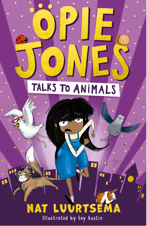 BLOG TOUR: Opie Jones Talks to Animals by Nat Luurtsema, illustrated by ...